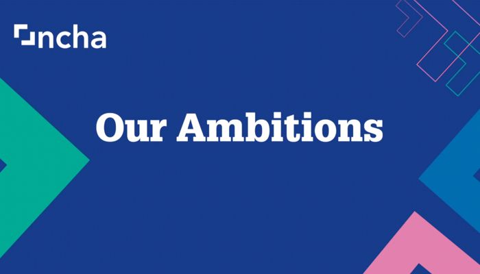 Our Ambitions | NCHA